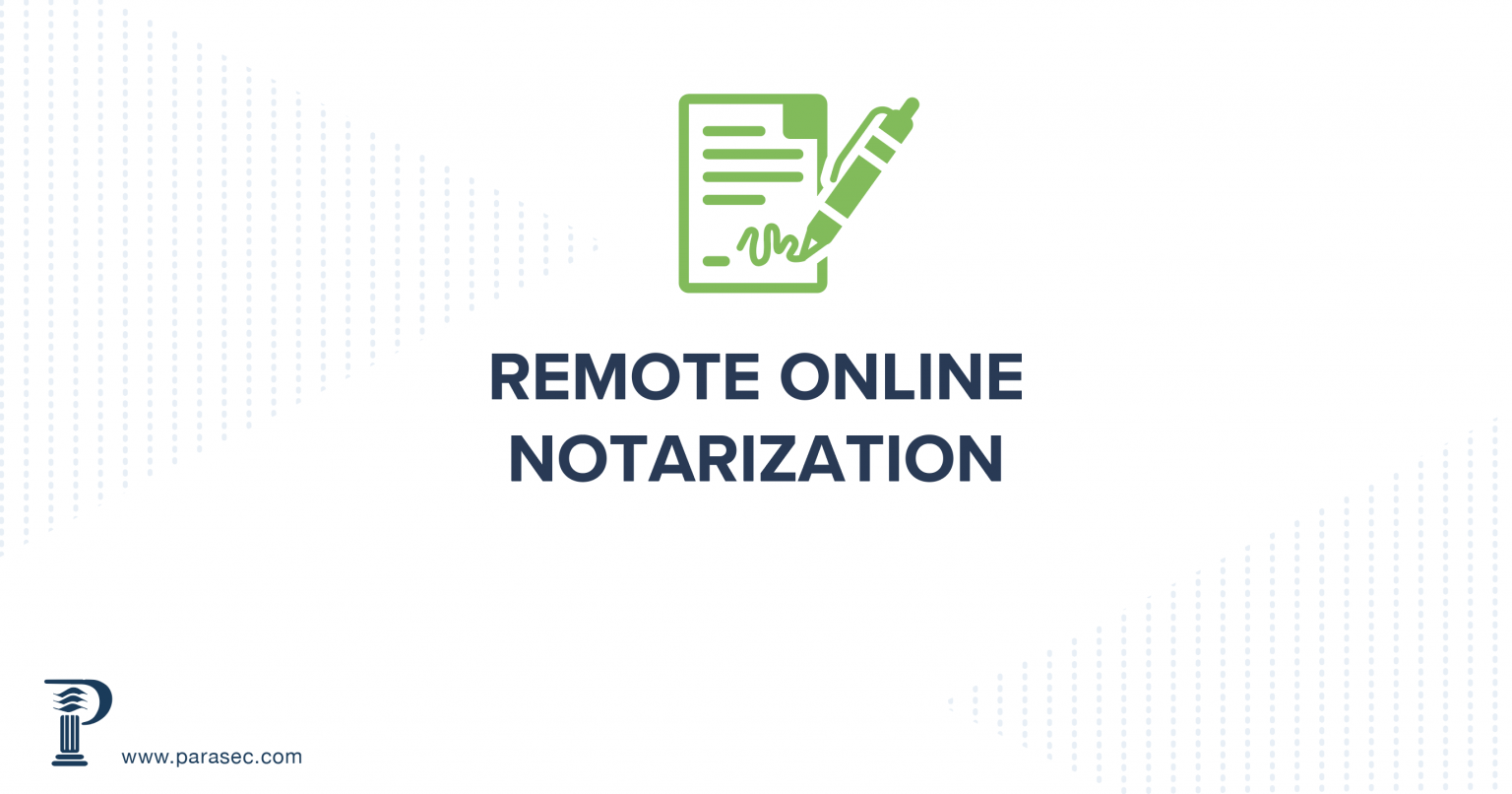Remote Online Notarization (RON) - Parasec